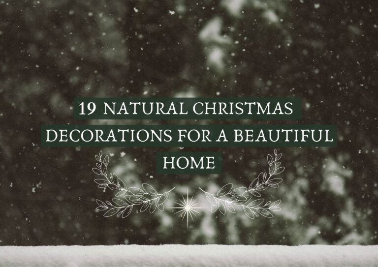19 Natural Christmas Decorations for a Beautiful Home - Earthy Vibes